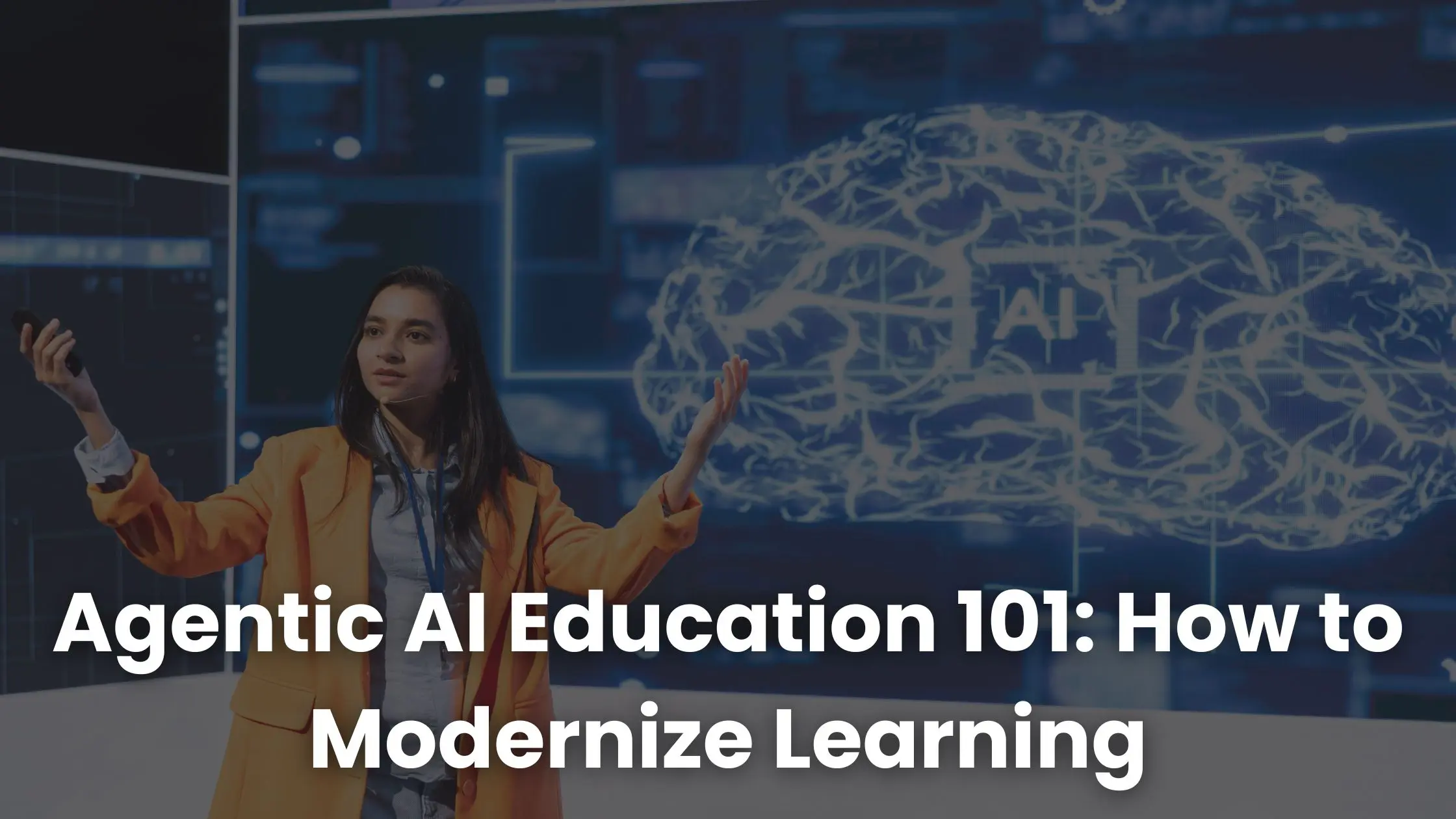 Agentic AI Education 101: Cómo modernizar el aprendizaje | Coursebox AI